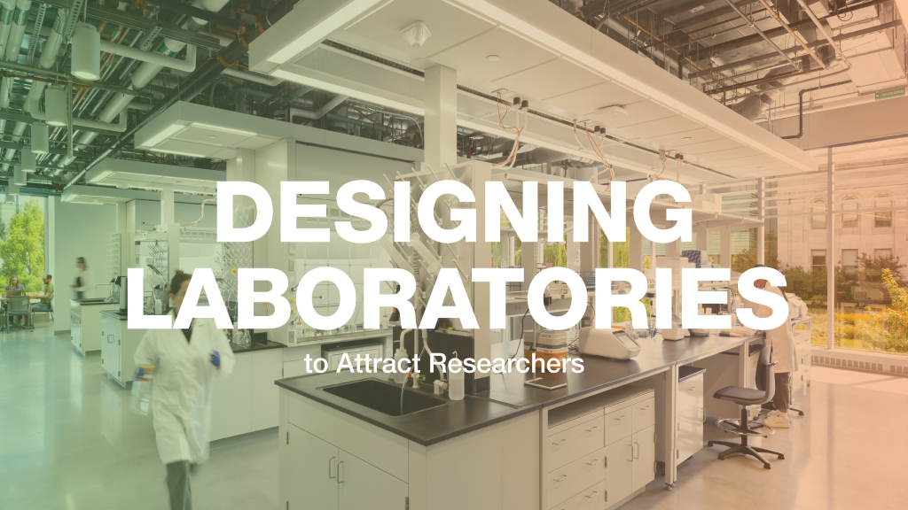 Designing Laboratories to Attract Researchers - Ballinger